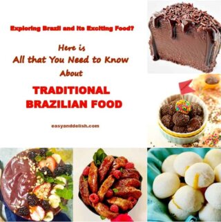 90+ Traditional Brazilian Foods To Make Your Mouth Water - Easy and Delish