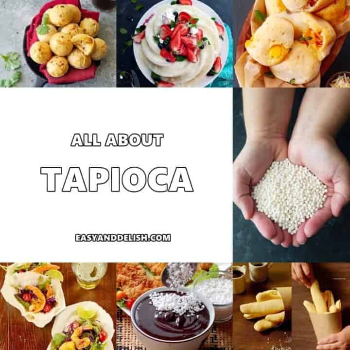 Tapioca: What is, Substitutes, and Recipes - Easy and Delish