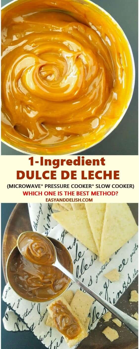 Dulce de Leche (Microwave, Pressure Cooker, & Slow Cooker) : Easy and ...
